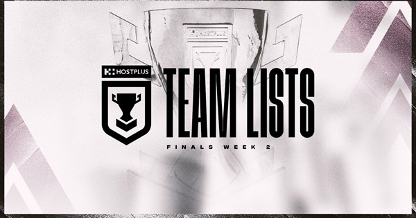 Hostplus Cup Finals Week 2 team lists | QRL