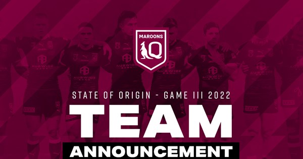 Queensland Maroons Game III squad | QRL