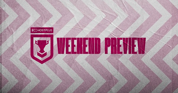 Round 20: Weekend Preview - Hostplus Cup | QRL