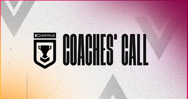 Coaches' call: Hostplus Cup Round 2 preview | QRL