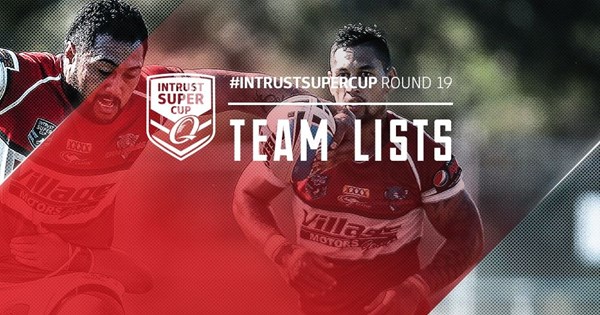 Intrust Super Cup: Round 19 teams | QRL